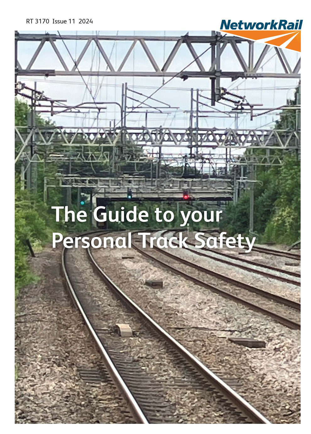 The Guide to your Personal Track Safety Issue 11 2024
