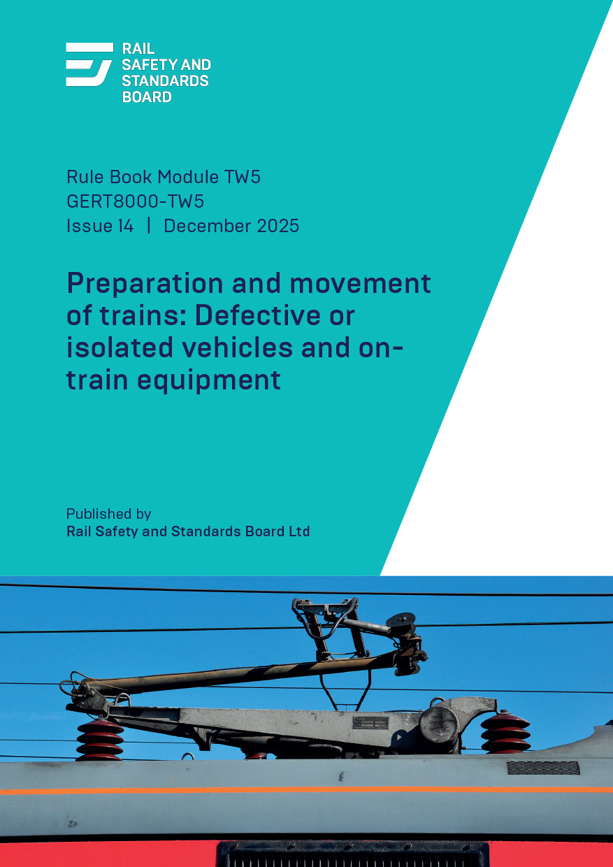 Preparation & movement of trains: Defective or isolated vehicles & on-
